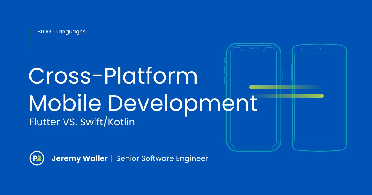 Cross Platform Mobile Development Flutter Vs Swiftkotlin Phase 2 Phase 2 3116
